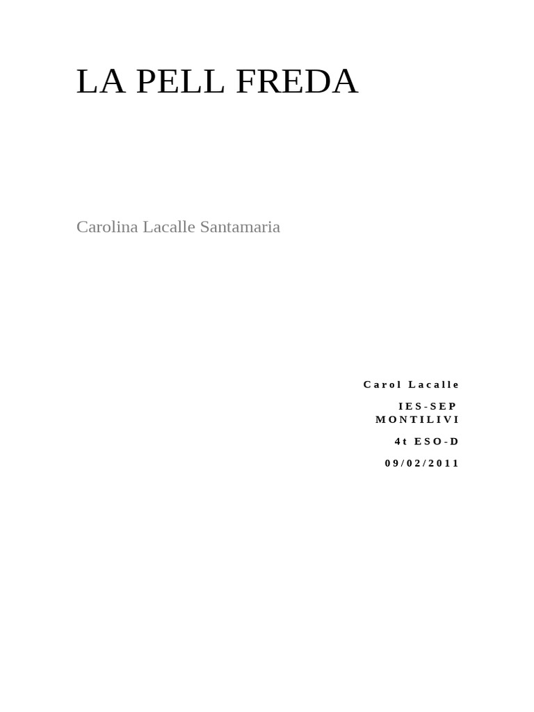 La Pell Freda: Carolina Lacalle Santamaria | PDF