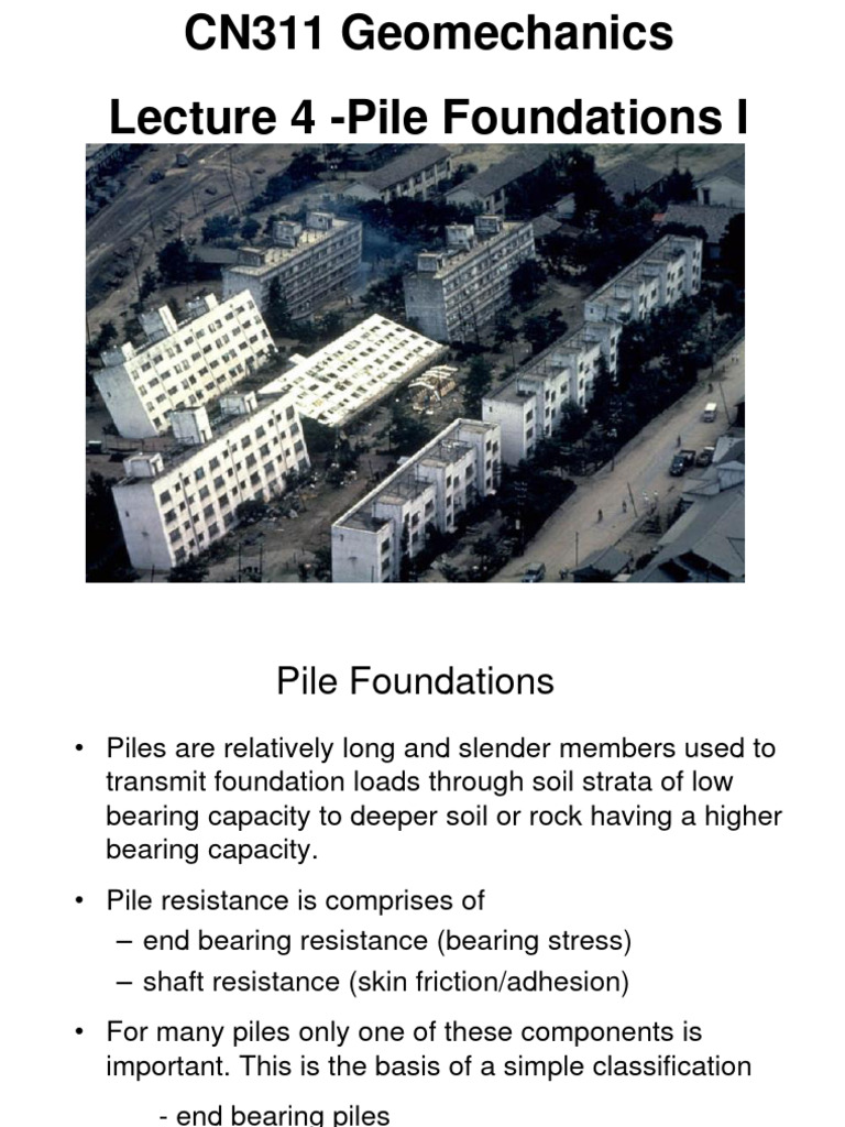 Lecture 4 Piled Foundations I | PDF | Deep Foundation | Foundation ...