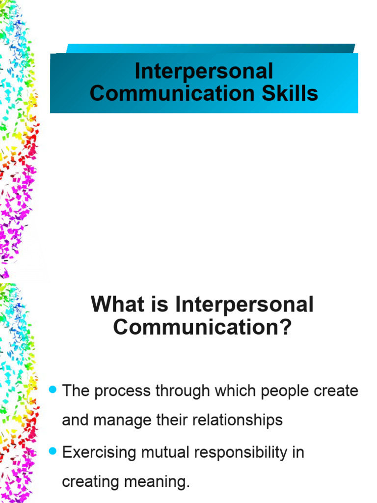 Interpersonal Communication Skills C | PDF | Interpersonal Communication | Communication