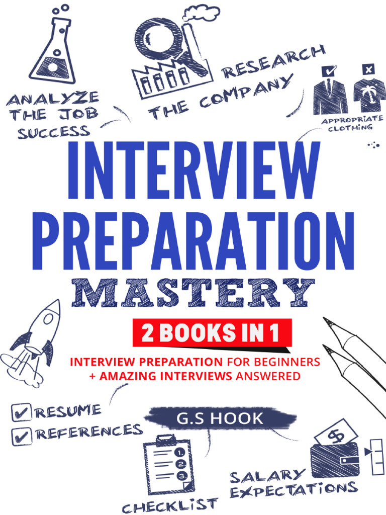 Interview Preparation Mastery 2 Books in 1 Interview Preparation For ...