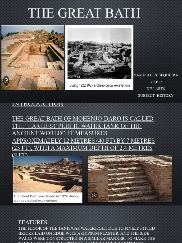 The Great Bath: Name: Alex Sequeira STD:12 Div: Arts Subject: History ...