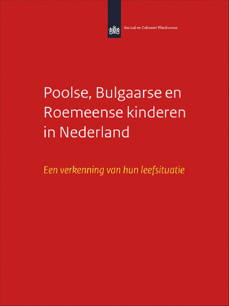 SCP 2014 Poolse Bulgaarse en Roemeense Kinderen in Nederland Een ...