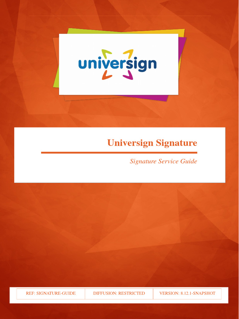 Universign Guide 8.12.1 SNAPSHOT | PDF | Computing | Software Engineering