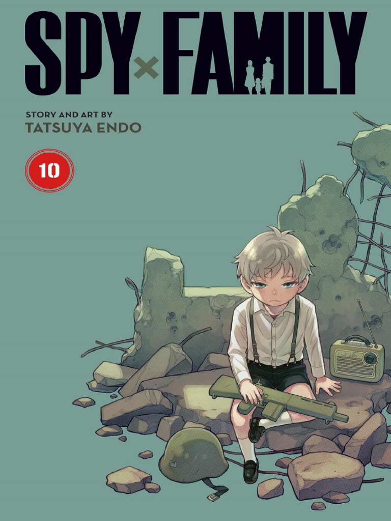 SPY×FAMILY Vol 10 by Tatsuya Endo-Processed | PDF