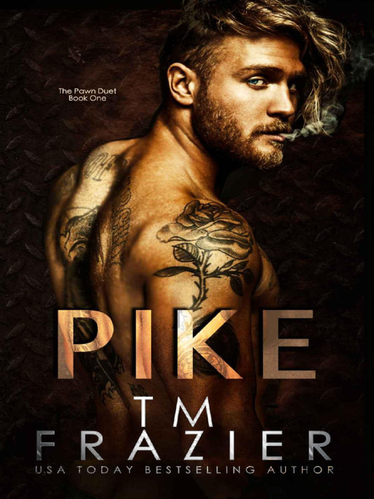 Pike - T.M. Frazier | PDF