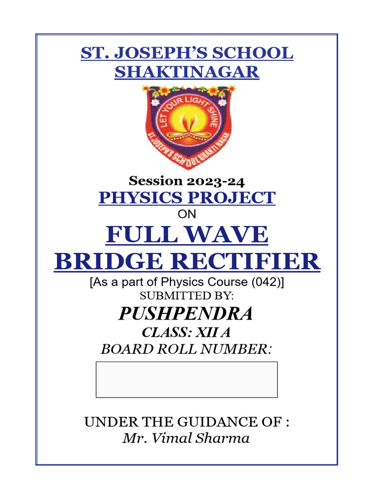 Physics Project On Full Wave Bridge Rectifier | PDF