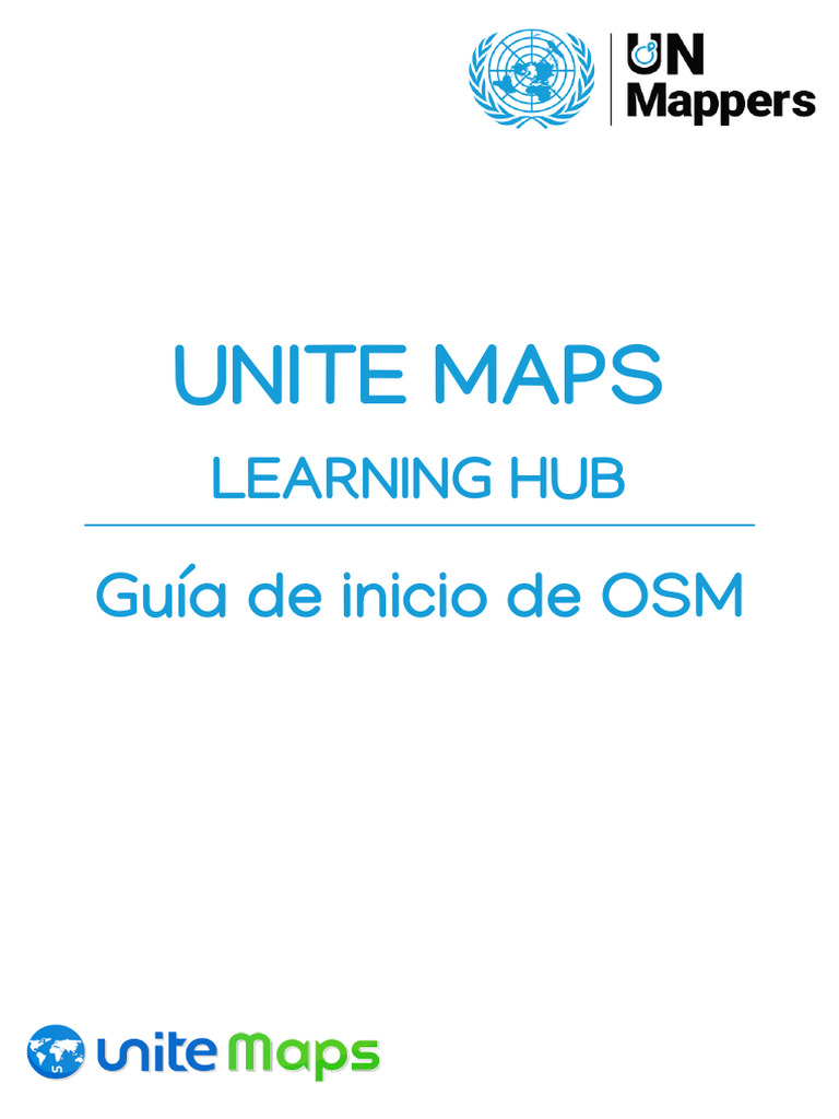 UN MAPS Learning Hub_01_Guía de inicio de OSM_20221220_12Mb | PDF | Wiki | Wikipedia