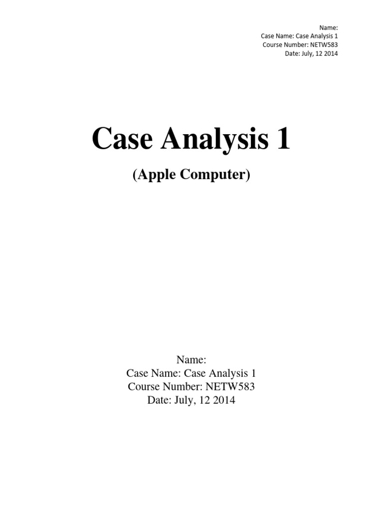 Case Analysis Apple Computer Case Analysis | Download Free PDF | Apple Inc. | Steve Jobs