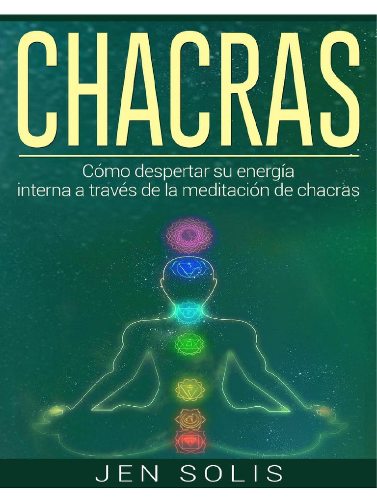 Chakras Como Despertar Sua Energia Interna Através Da Meditação | PDF ...