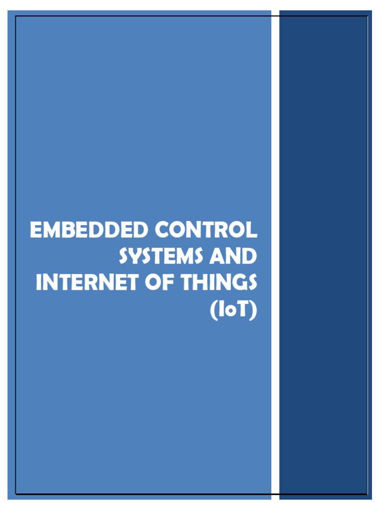Embedded Control Systems and Internet of Things (Iot) | PDF | Microcontroller | Microprocessor