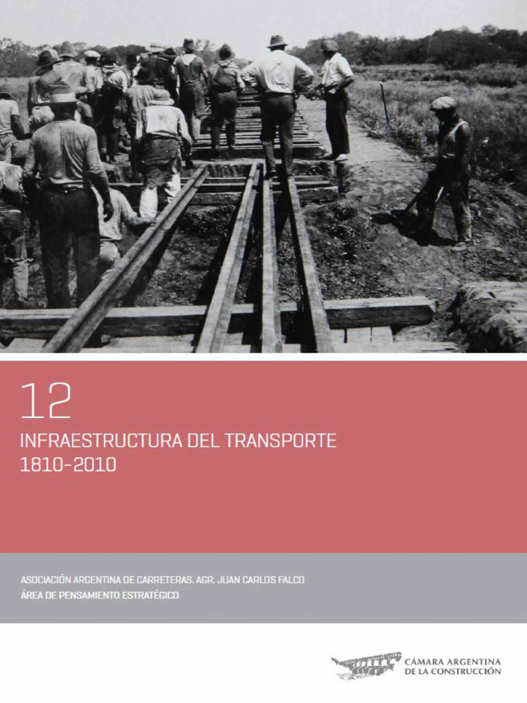 Infraestructura Del Transporte 1810-2010 | PDF | Transporte ferroviario | Tranvía