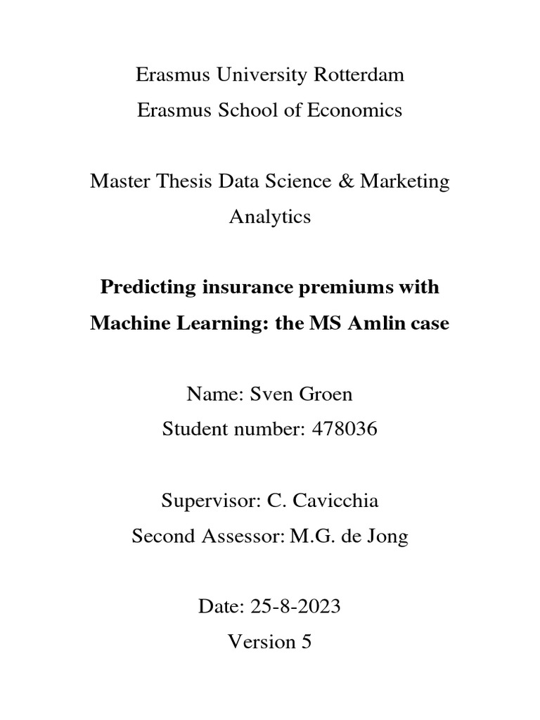 Predicting Insurance Premiums With Machine Learning Thesis Sven Groen | PDF Predicting Insurance Premiums With Machine Learning Thesis Sven Groen | PDF