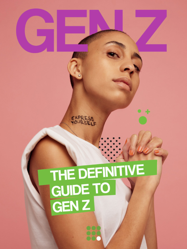 The Difinitive Guide To Gen Z | PDF | Brand | Social Media