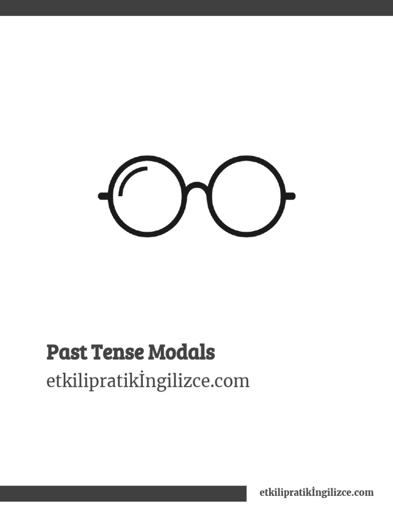 Past Tense Modals | PDF
