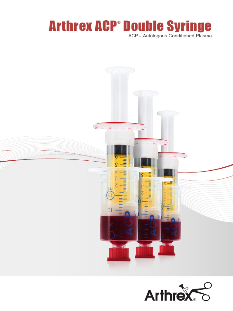 Arthrex ACP® Double Syringe | PDF | Clinical Medicine | Medical Specialties