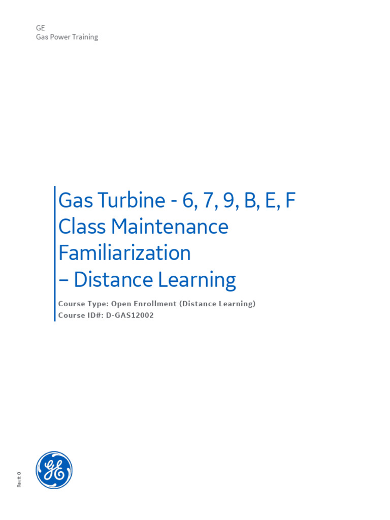 D-GAS12002 Gas Turbine - 6 7 9 B E F Class Maintenance Familiarization Distance Learning 5 Days ...