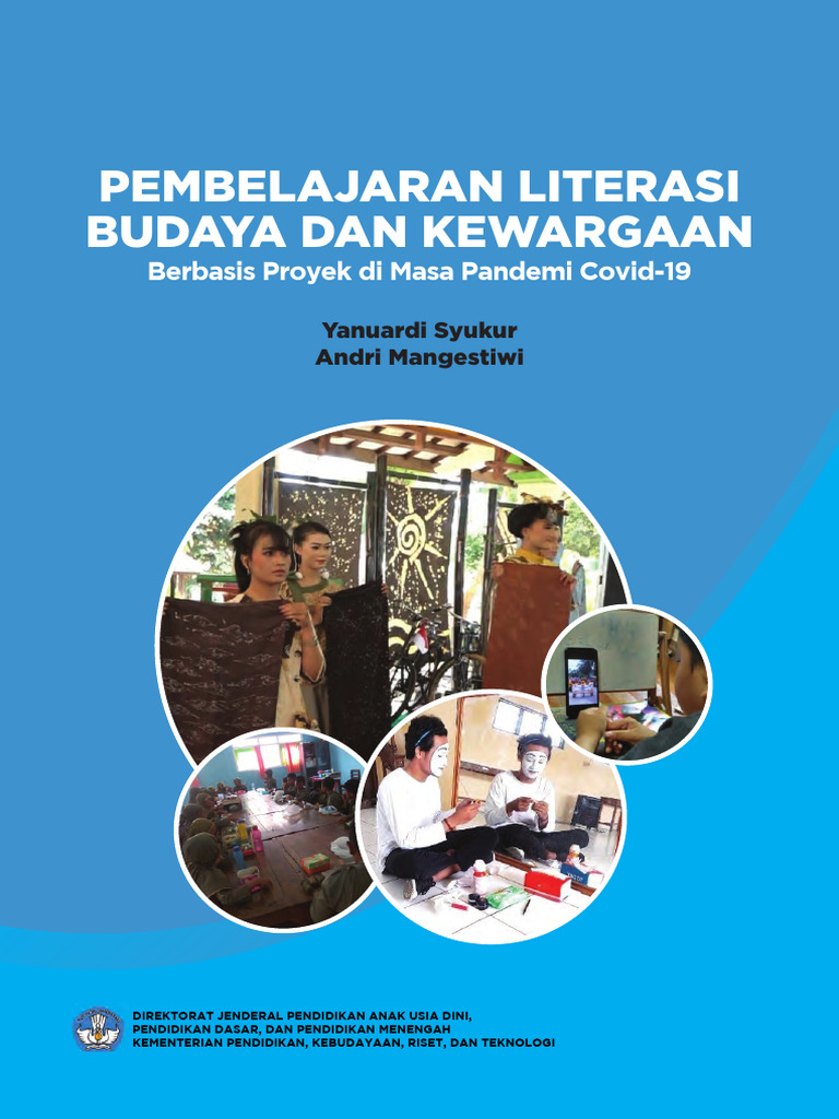 Pembelajaran Literasi Budaya dan Kewargaan Berbasis Proyek di Masa ...