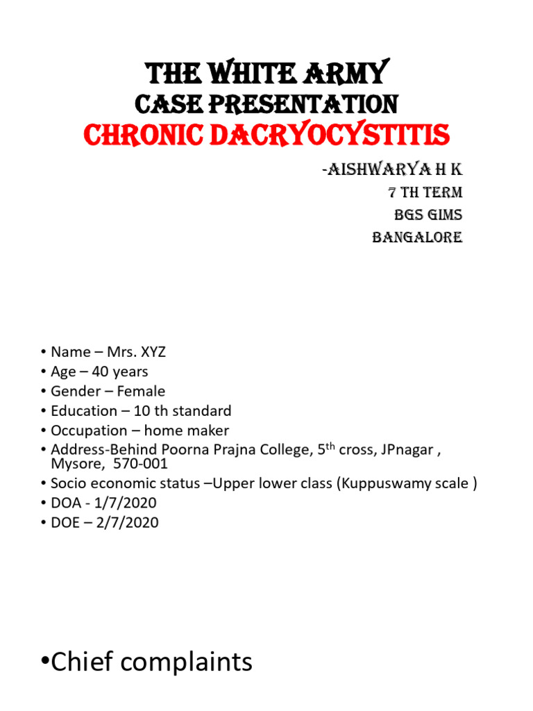 Chronic Dacryocystitis Case Study | PDF | Human Eye | Medicine
