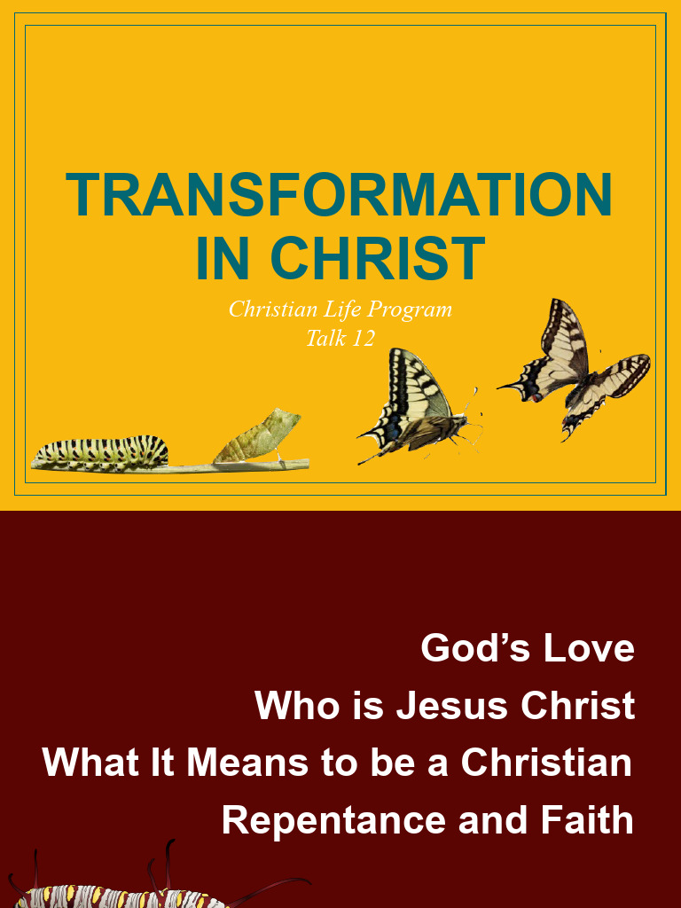 CLP Talk 12 - Transformation in Christ (Autosaved) | PDF | Career ...