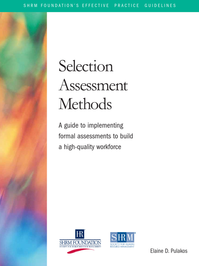 Selection Assessment Methods Author Elaine D Pulakos Pdf Human