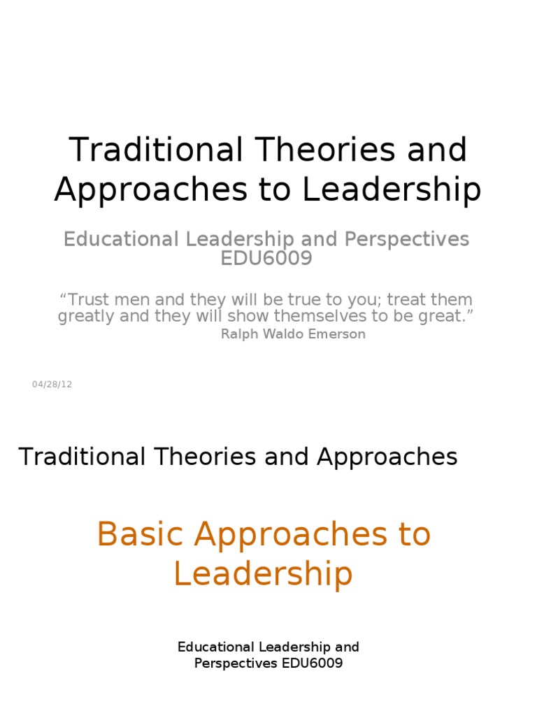 Traditional Theories and Approaches to Leadership | Leadership ...