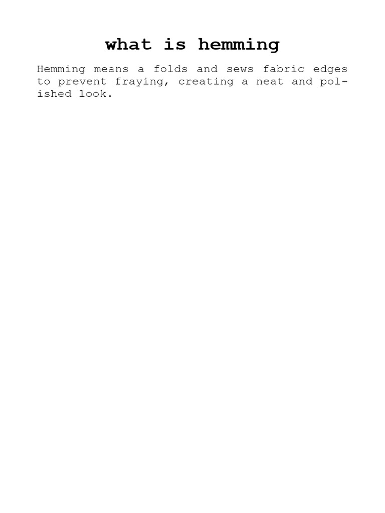 What Is Hemming | Download Free PDF | Clothing | Consumer Goods