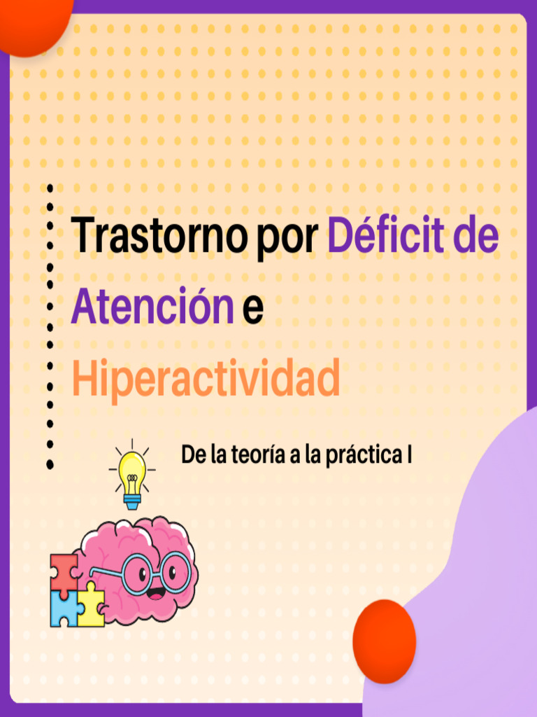 Trastorno Por Deficit de Atencion e Hiperactividad Tdah | PDF | Desorden hiperactivo y deficit ...