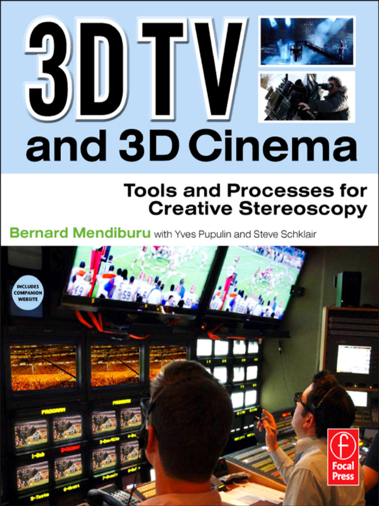 3D TV and 3D Cinema Tools and Processes For Creative Stereos | PDF | 3 ...