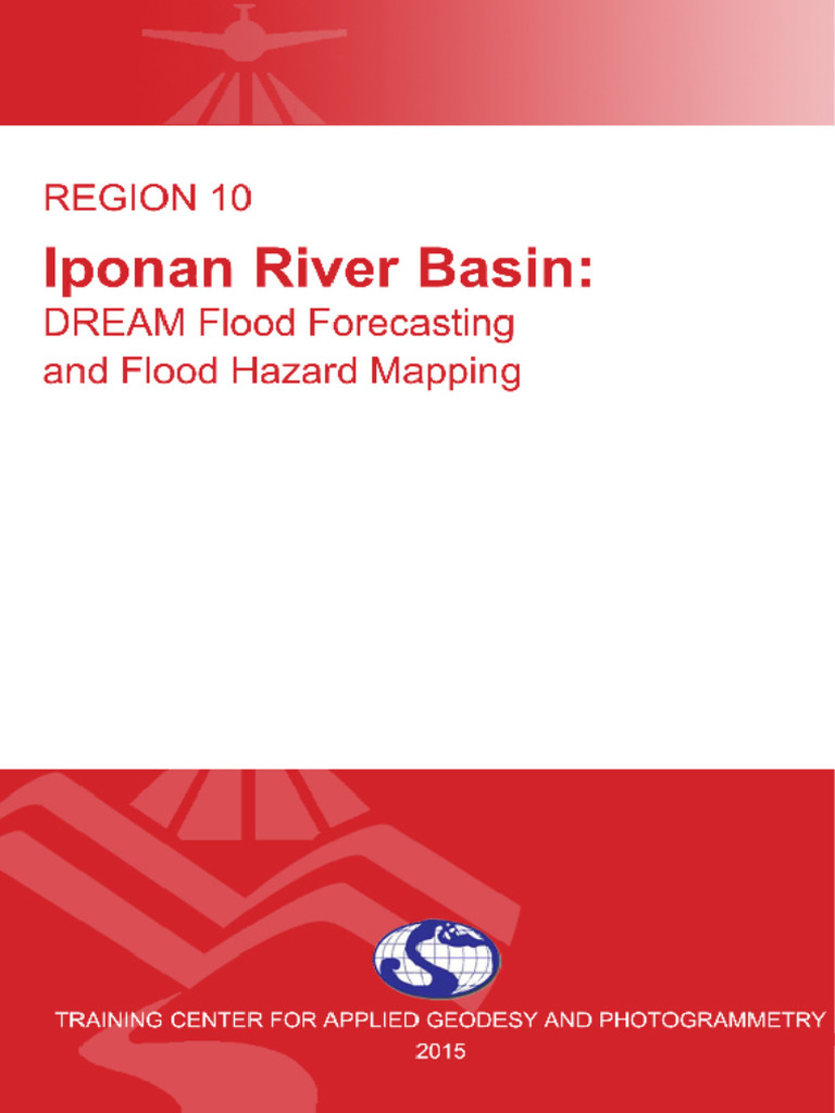 DREAM Flood Forecasting and Flood Hazard Mapping For Iponan River Basin ...