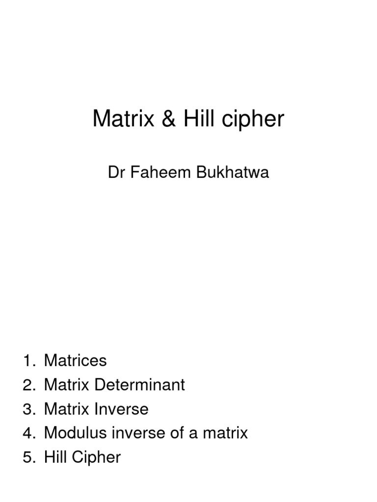 05 Matrices and Hill Cipher | PDF | Matrix (Mathematics) | Determinant 05 Matrices and Hill Cipher | PDF | Matrix (Mathematics) | Determinant