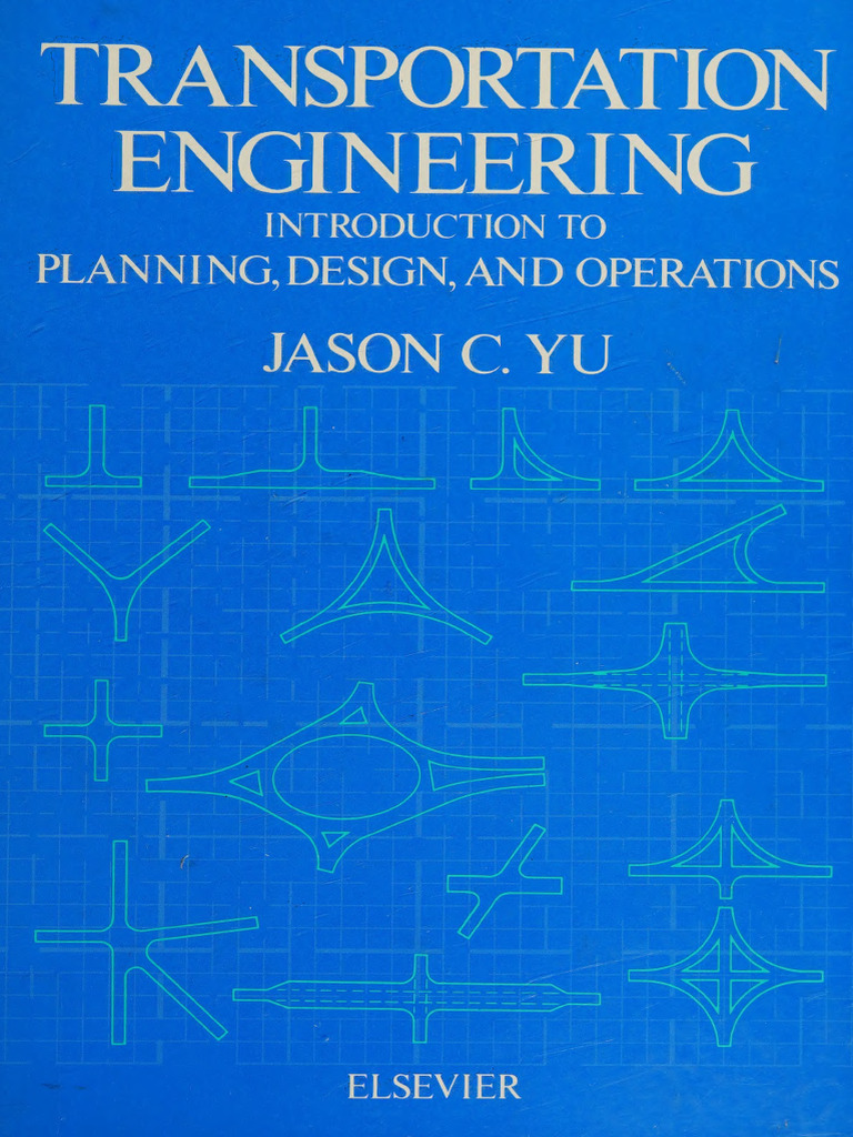 Transportation Engineering Introduction To Planning, Design, and ...