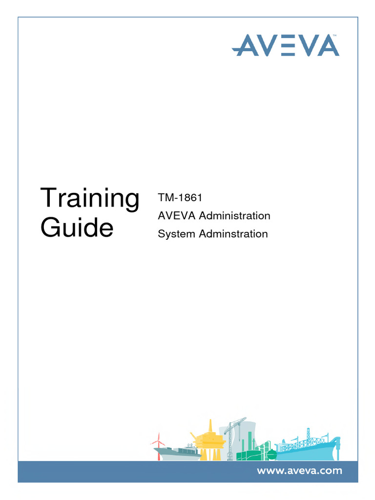 TM-1861 AVEVA Administration (1.4) System Administration Rev 1.0 | PDF | Databases | User ...