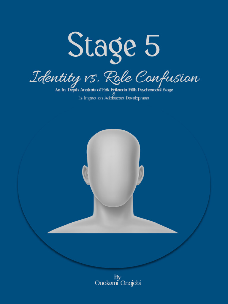 STAGE 5: Identity vs. Role Confusion by Onokemi Onojobi | Download Free ...