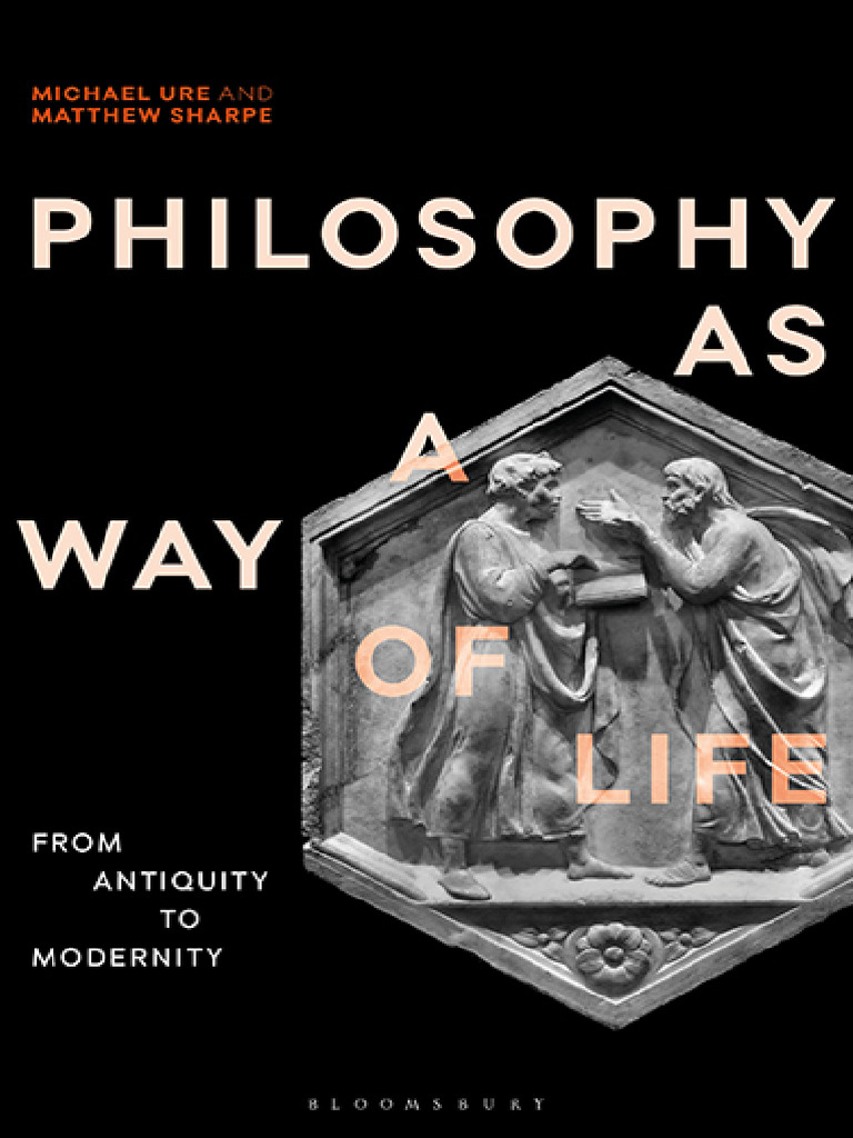 Matthew Sharpe, Michael Ure - Philosophy As A Way of Life - History ...