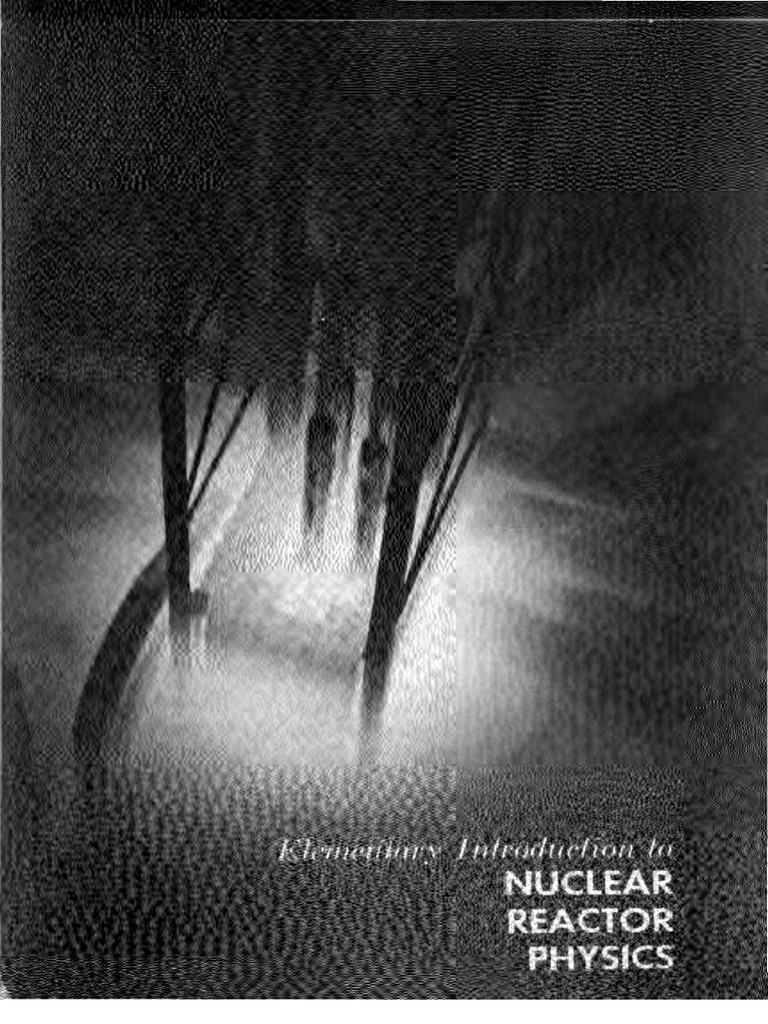 Salomon E. Liverhant - Elementary Introduction To Nuclear Reactor ...