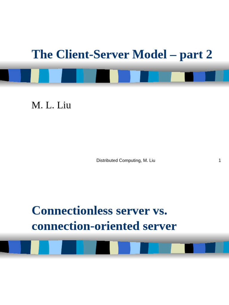 The Client Server Model part2 - M Liu | PDF
