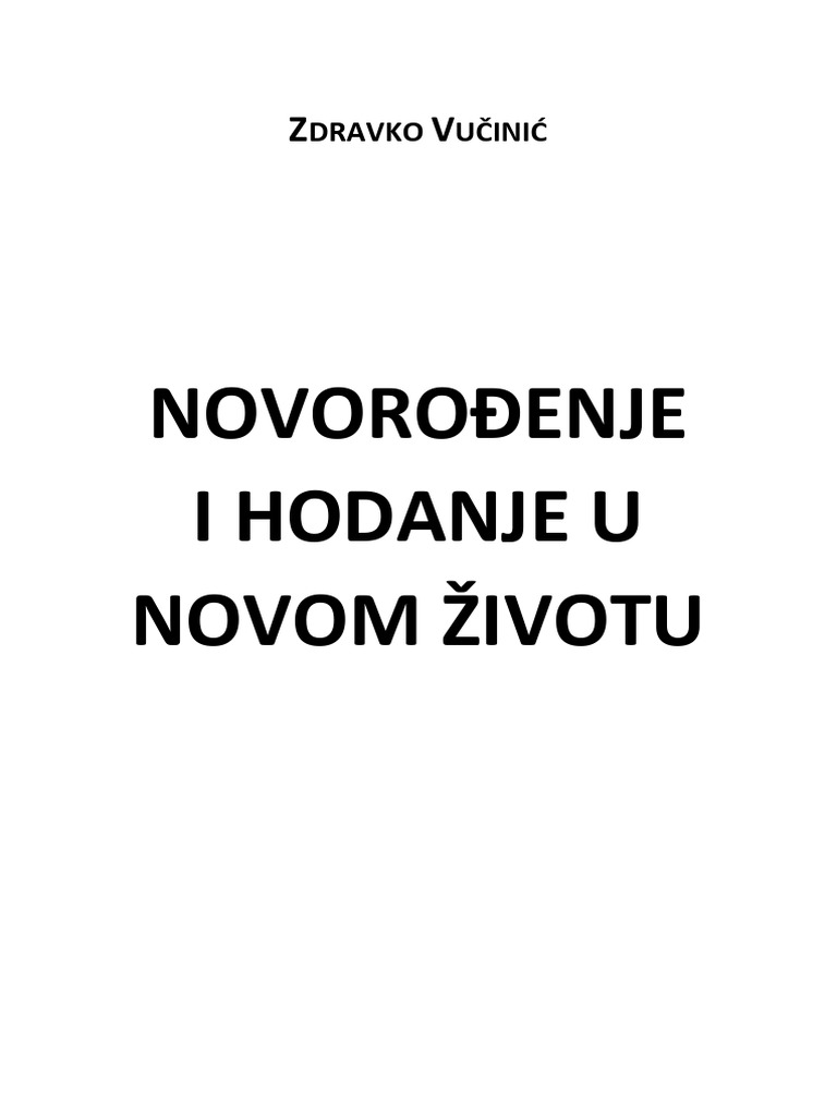 Novorodjenje I Hodanje U Novom Zivotu | PDF Novorodjenje I Hodanje U Novom Zivotu | PDF