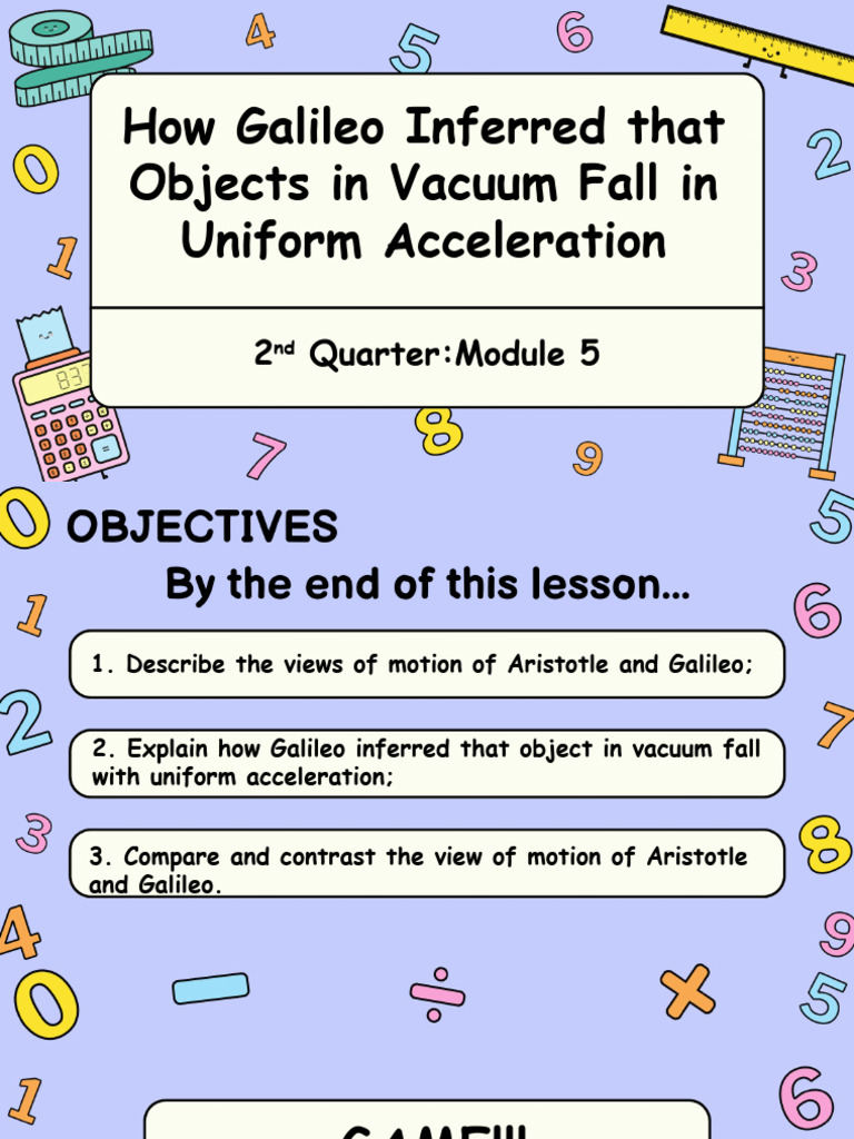 Week 5-6 Physical Science How Galileo Inferred That Objects and First ...