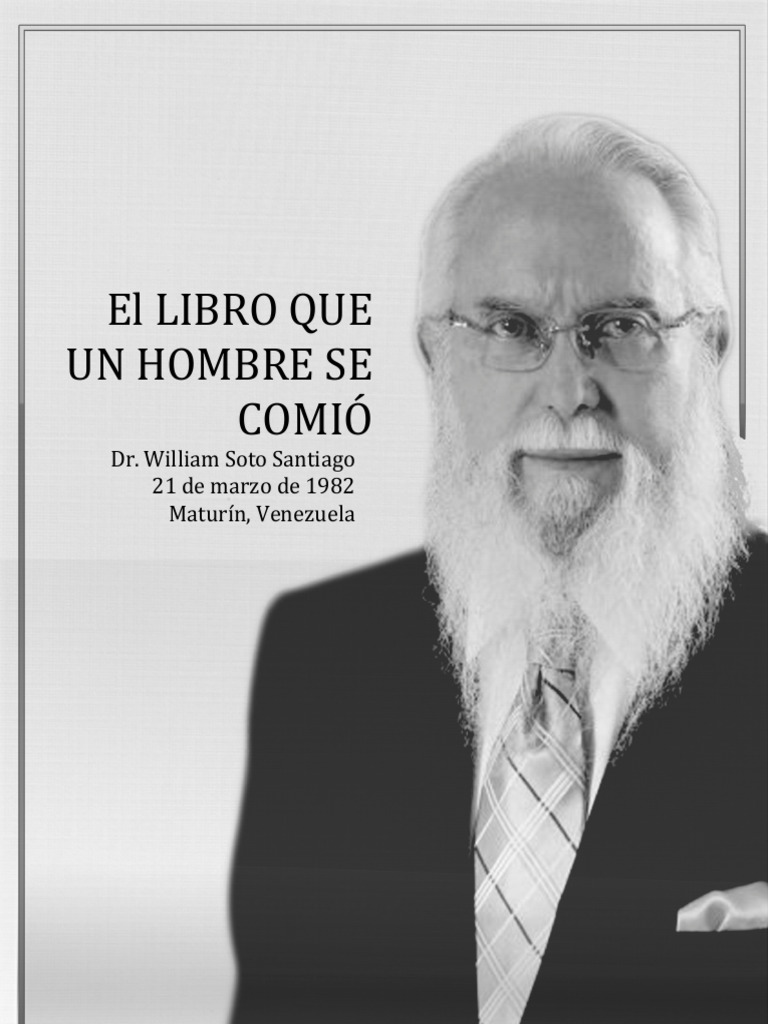 El Libro Que Un Hombre Comió - William Soto Santiago | PDF | Dios | Elijah