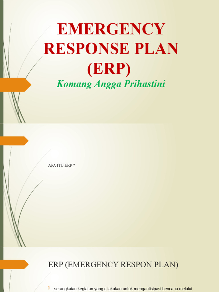 Emergency Response Plan (ERP) : Komang Angga Prihastini | PDF Emergency Response Plan (ERP) : Komang Angga Prihastini | PDF
