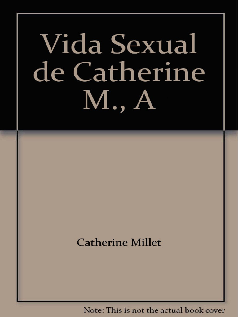 Resumo A Vida Sexual de Catherine M Catherine Millet | PDF