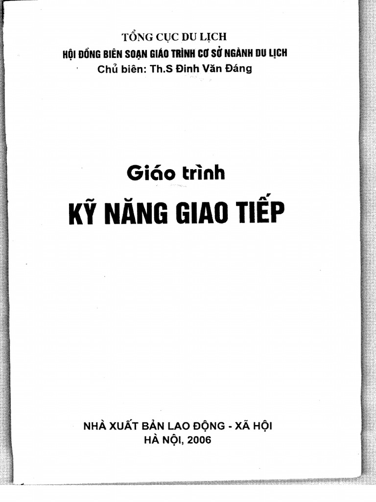Giáo trình Kỹ năng giao tiếp - Ths Đinh Văn Đáng - giao - trinh - ky - nang - giao - tiep - 384p ...