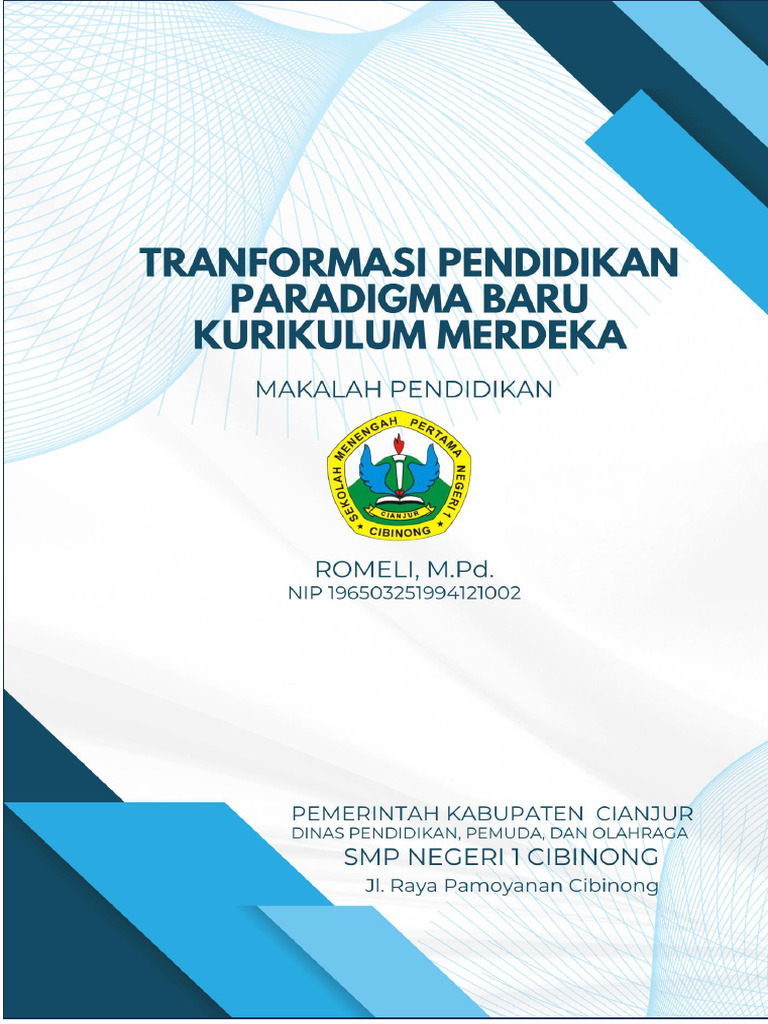 MAKALAH PEMBELAJARAN PARADIGMA BARU KURIKULUM MERDEKA - Romeli | PDF ...
