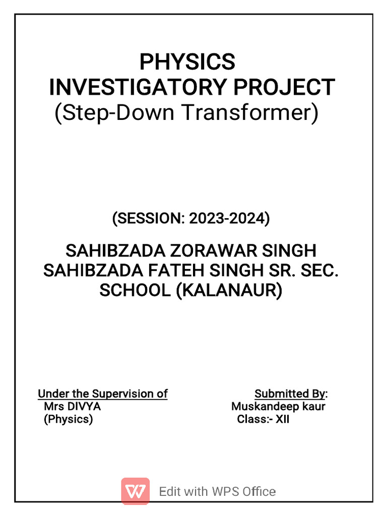 PHYSICS INVESTIGATORY PROJECT Step Down | PDF | Transformer | Inductor PHYSICS INVESTIGATORY PROJECT Step Down | PDF | Transformer | Inductor