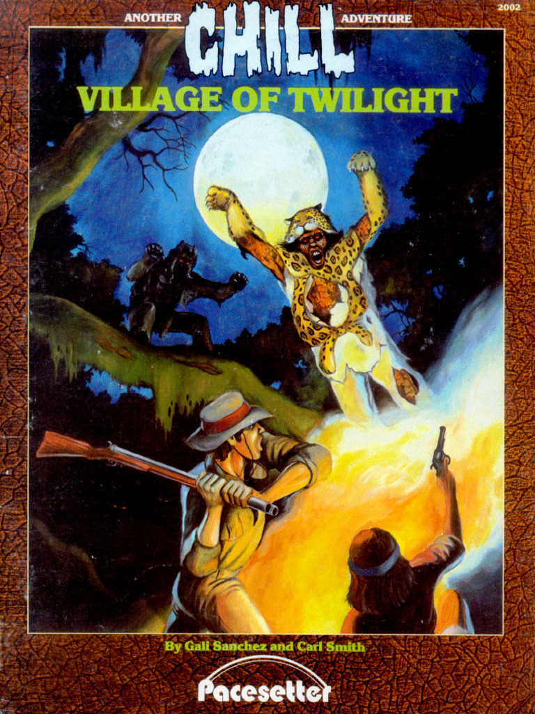 PAC2002 - Chill RPG - Village of Twilight | PDF