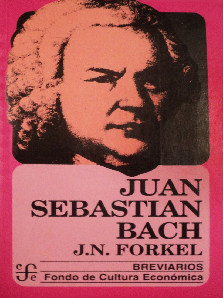 Forkel J Juan Sebastian Bach Compress | PDF