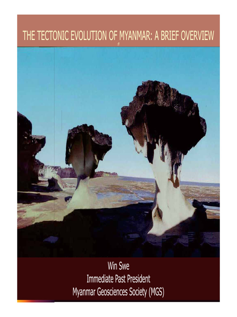 The Tectonic Evolution of Myanmar: A Brief Overview: Win Swe Immediate ...