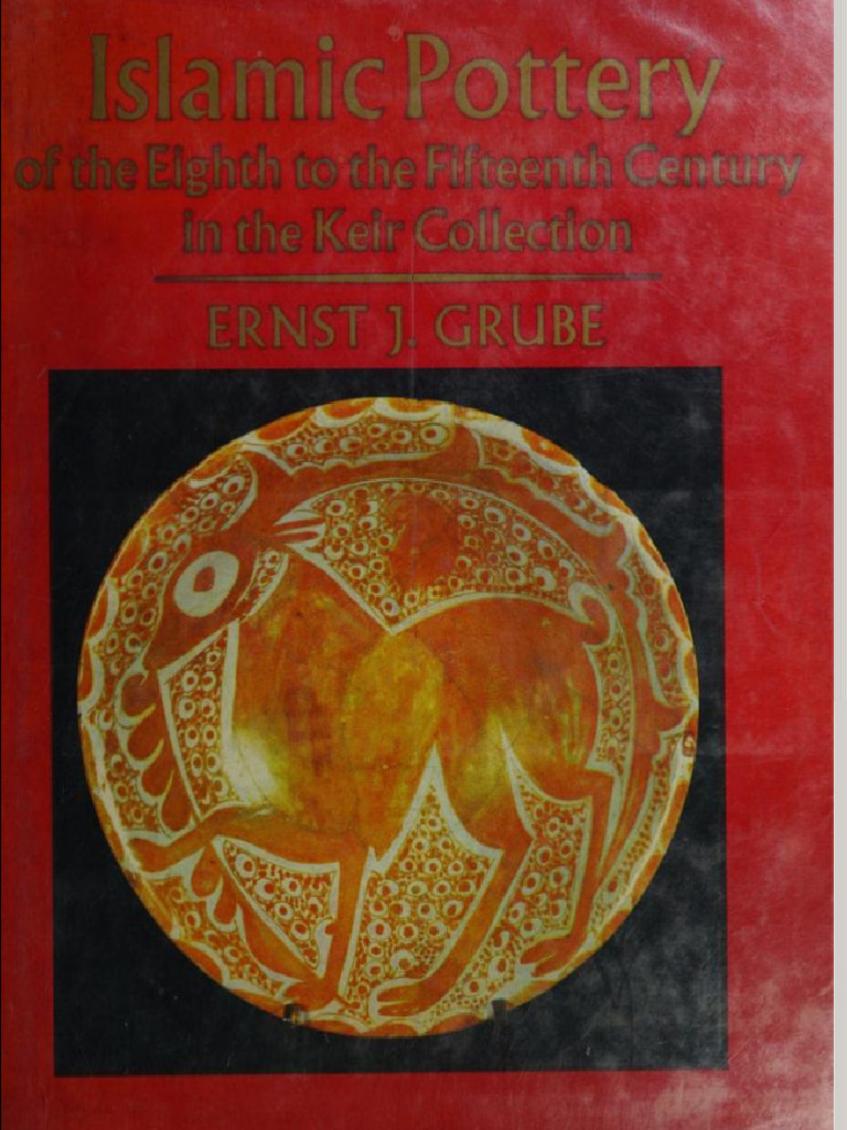 Ernst J. Grube - Islamic Pottery | PDF