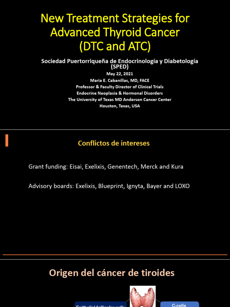 Thyroid New Treatment For Advanced Thyroid Cancer M Cabanillas 2021 05 ...