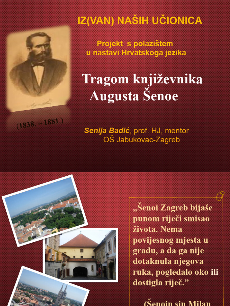 Izvan Nasih Ucionicaprojekt Tragom Knjizevnika A. Senoe Senija Badic ...
